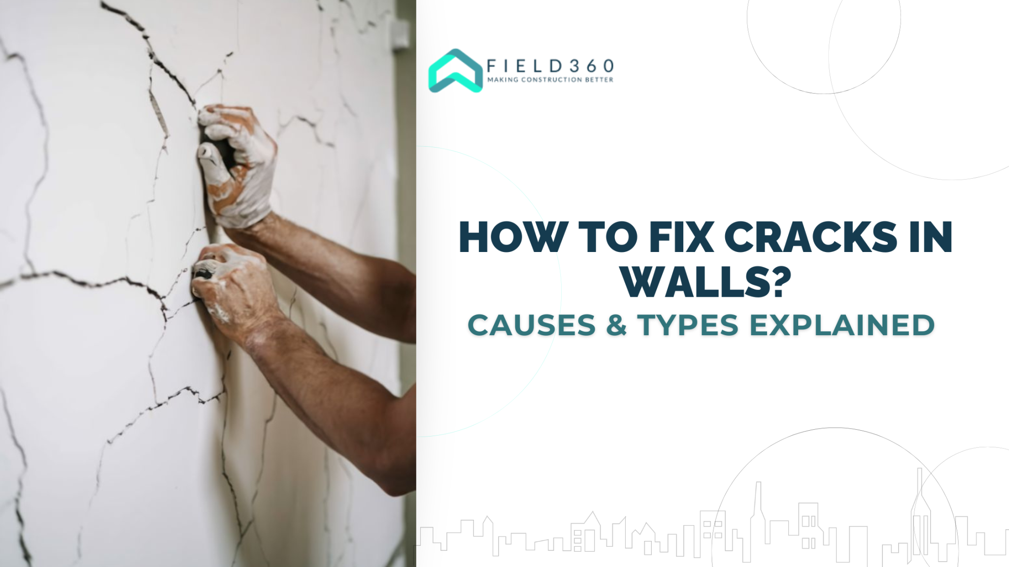 How to Fix Cracks in Walls? Causes and Types of Cracks Explained - Field360