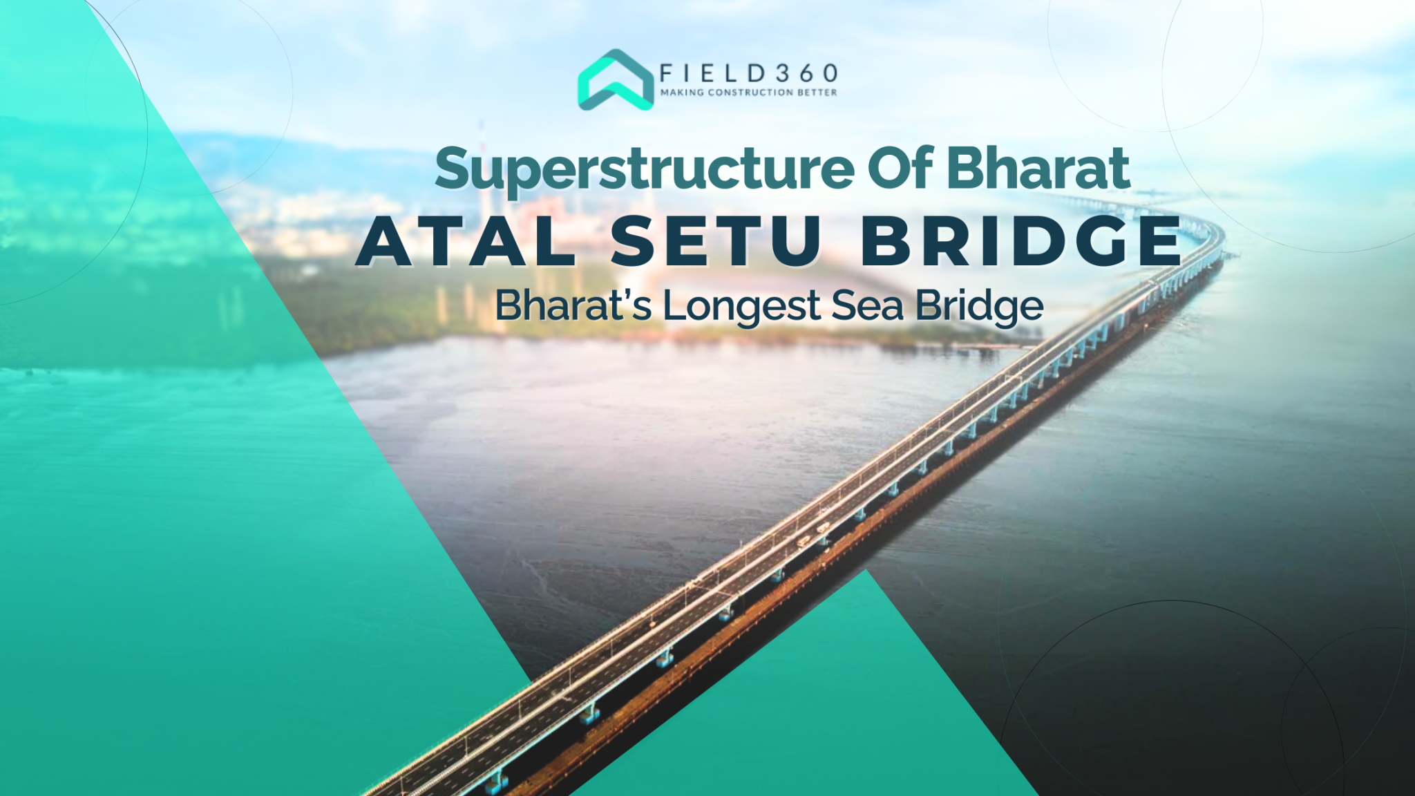 Mumbai Atal Setu: History, Route, Cost, and More - Field360 Mumbai Atal Setu: History, Route, Cost, and More - Field360